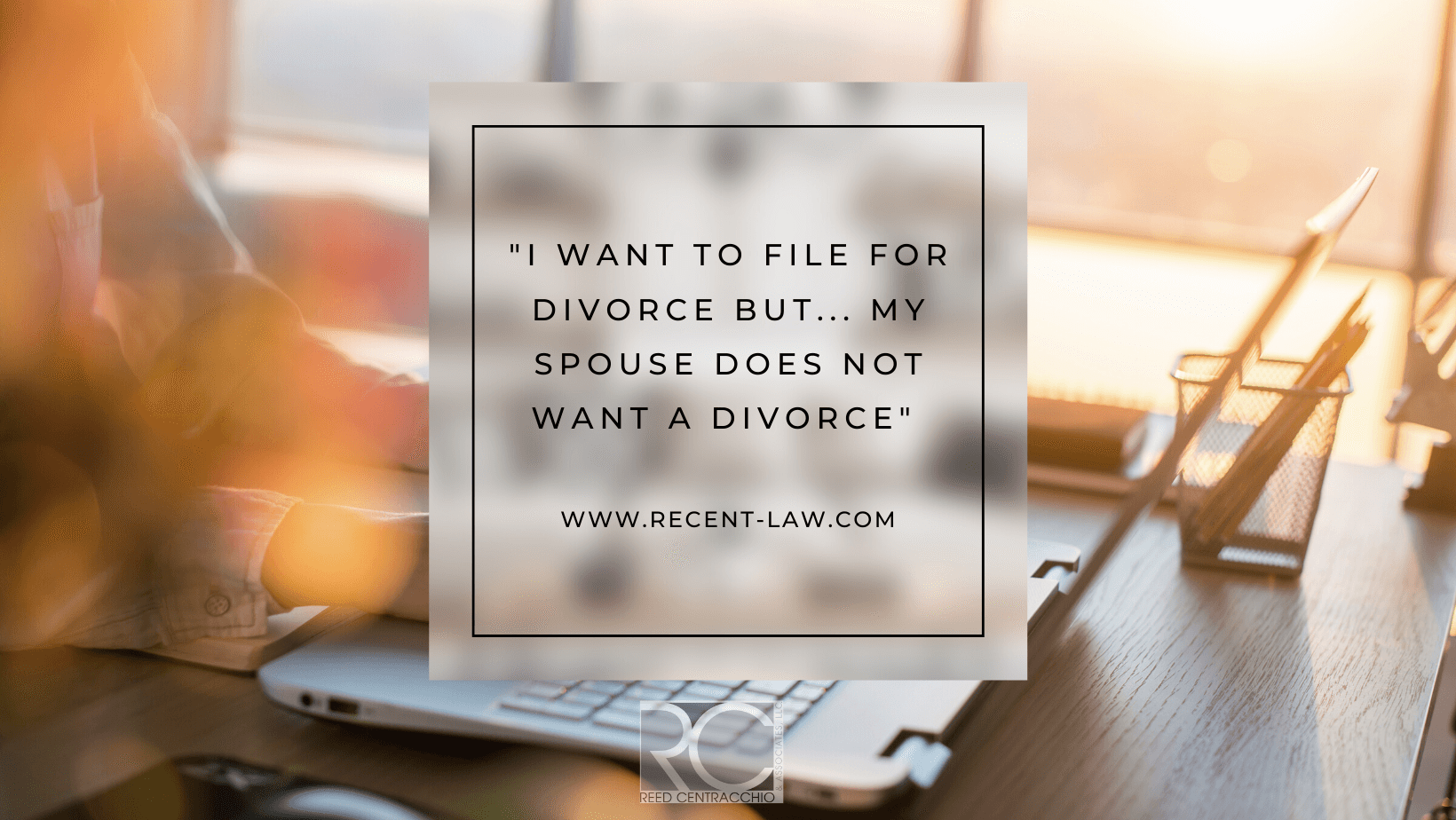 I want to file for divorce but... my spouse does not want a divorce